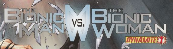 Bionic Man vs Bionic Woman – BACK ISSUE CENTRAL