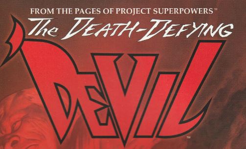 The Death-Defying Devil – BACK ISSUE CENTRAL