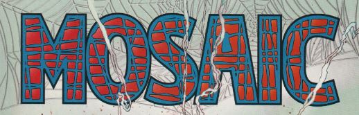 Mosaic – BACK ISSUE CENTRAL