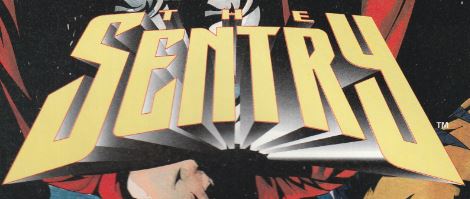The Sentry – BACK ISSUE CENTRAL