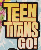 Teen Titans Go! – BACK ISSUE CENTRAL